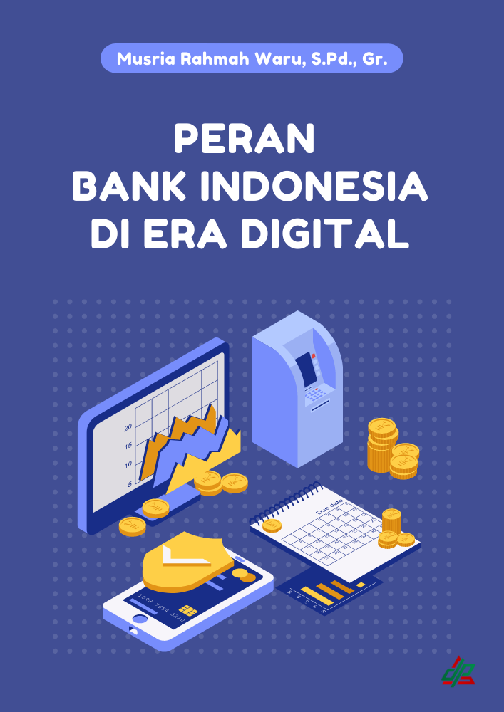 Peran Bank Indonesia di Era Digital | Penerbit Delta Pustaka