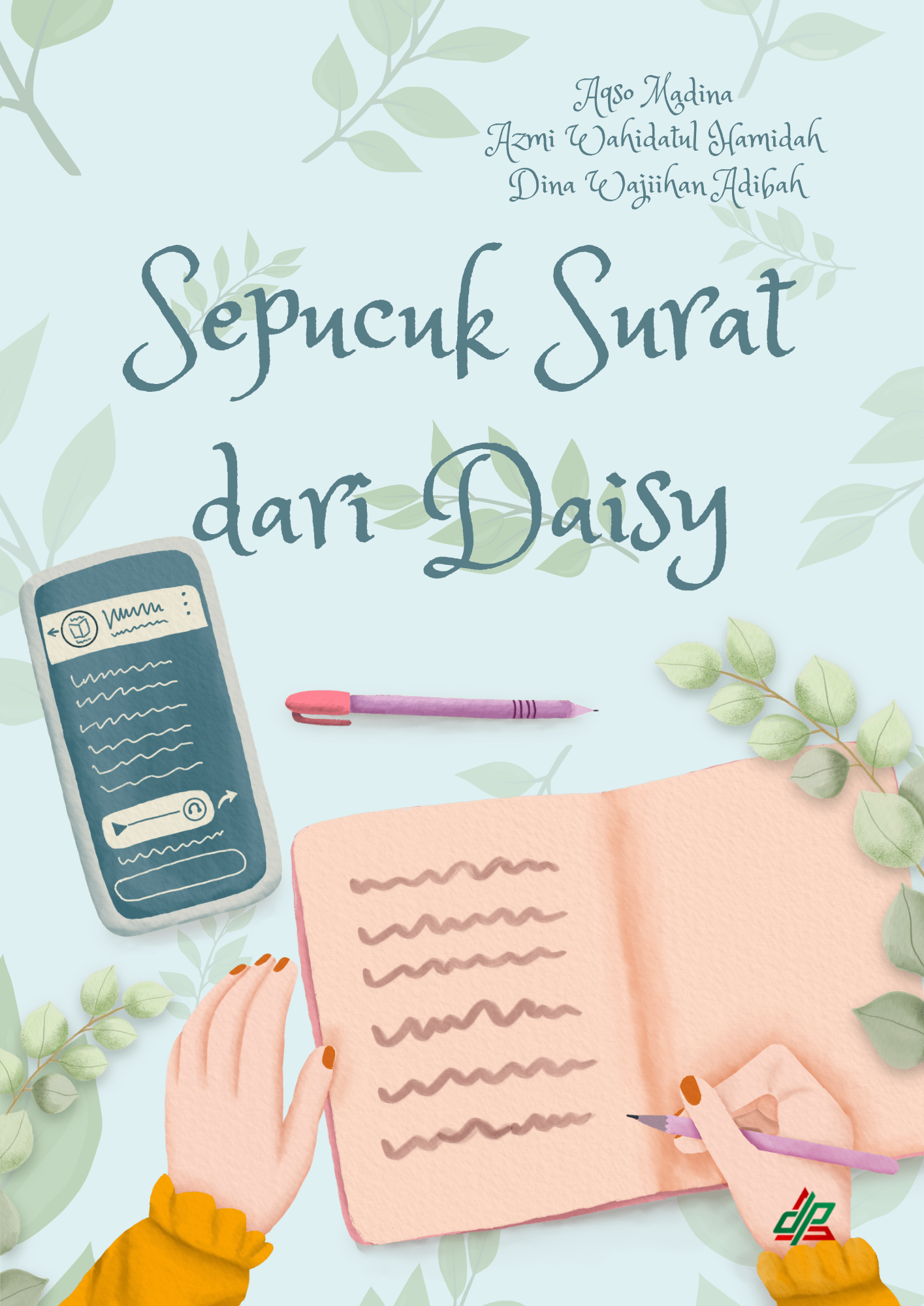 Sepucuk Surat Dari Daisy | Penerbit Delta Pustaka